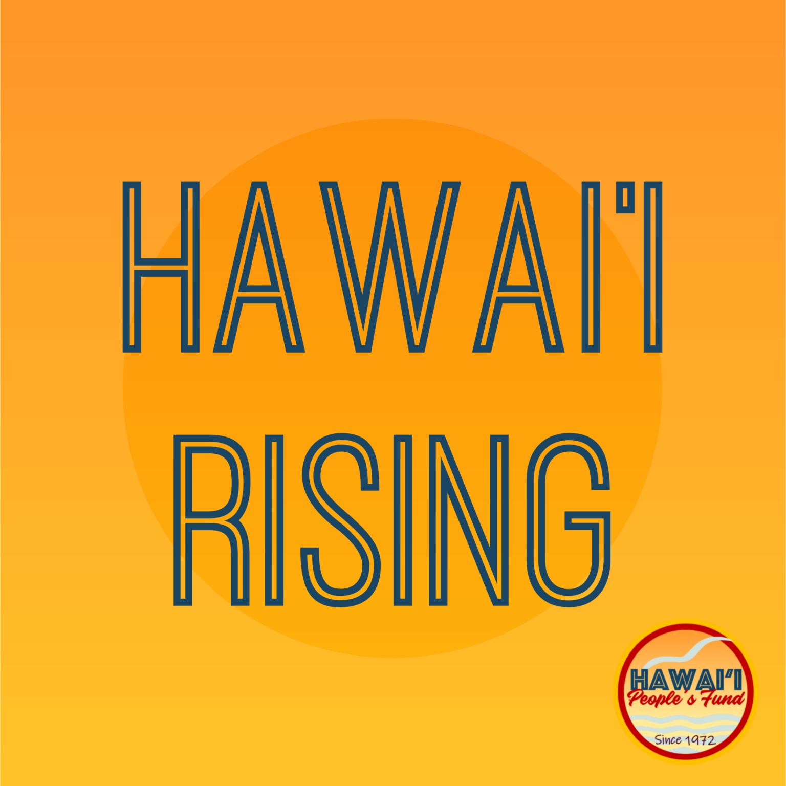 Hawai'i People's Fund – Supporting passionate, grassroots community ...